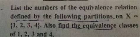 List The Numbers Of The Equivalence Relation Defined By The Following Par