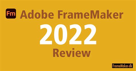 Adobe Framemaker 2022 Review