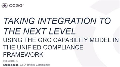 Taking Integration To The Next Level Using The Grc Capability Model In The Unified Compliance