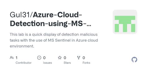 GitHub Gul Azure Cloud Detection Using MS Sentinel This Lab Is A Quick Display Of Detection