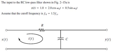 solved the input to the rc low pass filter shown in fig