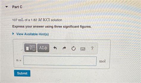 Part A 0 636 L Of A 2 1 M KCl Solution Express Your Chegg Com