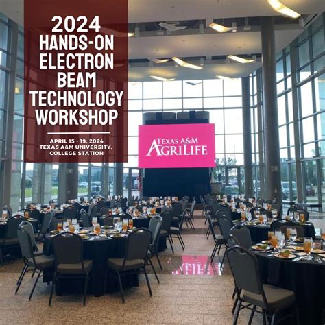 Tamu Ebeam Electronbeam Science Technology Workshop National Center For Electron Beam