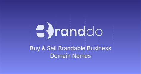 Buy And Sell Brandable Business Domain Names Branddo
