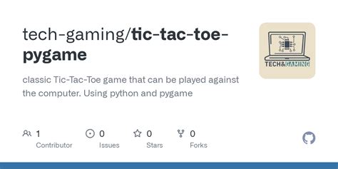 GitHub Tech Gaming Tic Tac Toe Pygame Classic Tic Tac Toe Game That Can Be Played Against The