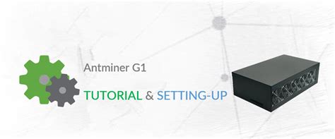 Tutorial Antminer G Ethereum Miner Of NVIDIA GTX GPU Miner