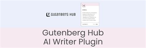 Gutenberg Hub Ai Writer Plugin Webtng