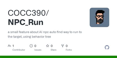 GitHub COCC NPC Run A Small Feature About AI Npc Auto Find Way To Run To The Target Using
