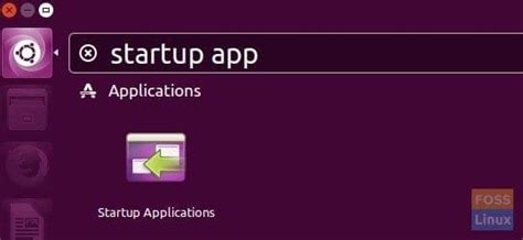 How To Autostart Applications In Ubuntu Foss Linux