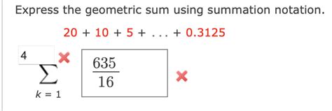 Solved Express The Geometric Sum Using Summation Notation Chegg