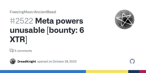 Meta Powers Unusable Bounty 6 Xtr · Issue 2522 · Freezingmoon