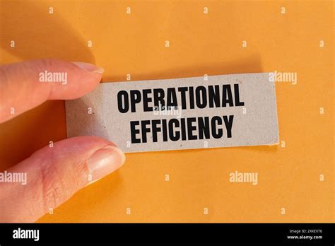 Operational Efficiency Message Written On Ripped Paper Piece With