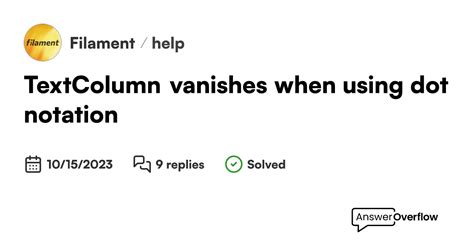 Textcolumn Vanishes When Using Dot Notation Filament Textcolumn Vanishes When Using Dot Notation Filament