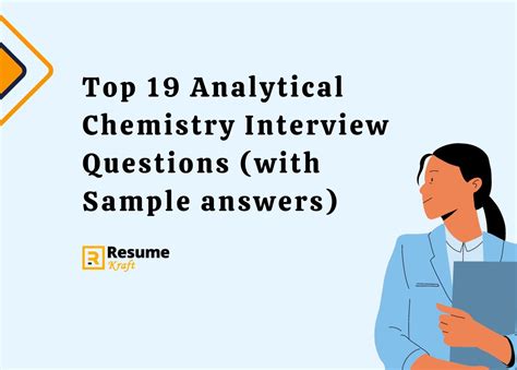 Top 19 Analytical Chemistry Interview Questions With Sample Answers Top 19 Analytical Chemistry Interview Questions With Sample Answers