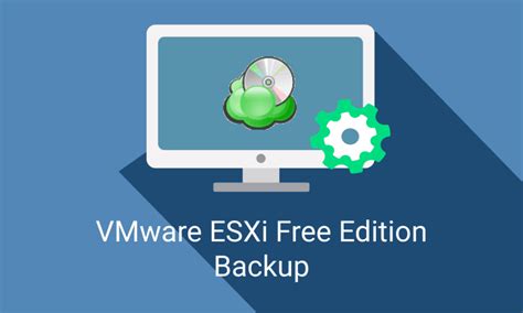 Efficient And Affordable Vmware Esxi Backup For Data Protection