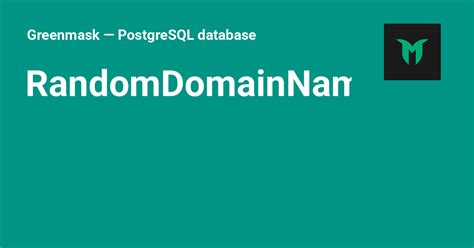 Randomdomainname Greenmask — Postgresql Database Anonymization And Synthetic Data Generation Tool