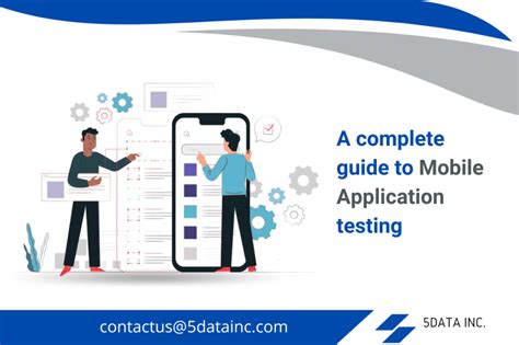 A Complete Guide To Mobile Application Testing 5datainc