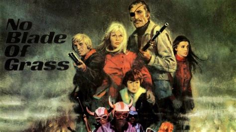 Watch No Blade Of Grass 1970 Full Movie Online Plex