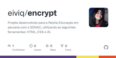 Github Eiviqencrypt Projeto Desenvolvido Para A Resilia Educação Em Parceria Com O Senac