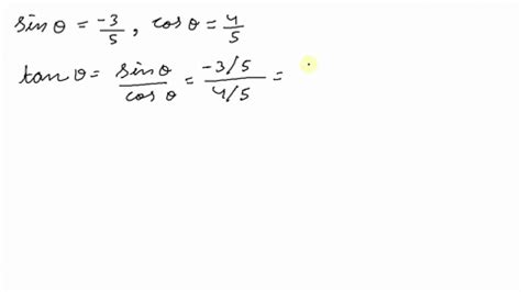 SOLVED sinθand cosθare given Find the exact value of each of the four remaining trigonometric