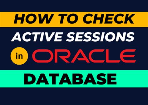 How To Check Active Sessions In Oracle Database Shripal
