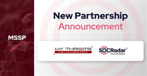 Cybersecurity Threatintelligence Mssp Partnership Cyberdefense Socradar Mythreats