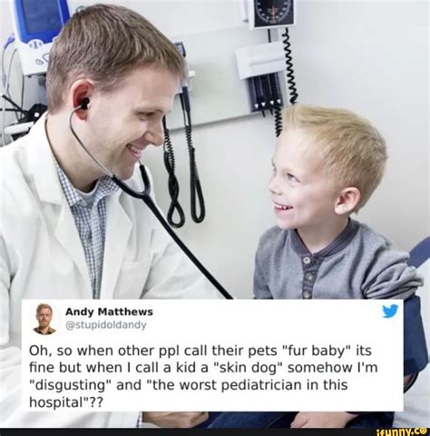 Pediatrician Memes Best Collection Of Funny Pediatrician Pictures On