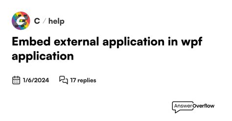Embed External Application In Wpf Application C