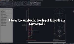 How To Unlock Locked Block In Autocad
