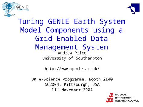 Ppt Tuning Genie Earth System Model Components Using A Grid Enabled