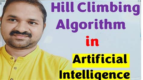 Hill Climbing Algorithm In Artificial Intelligence Simple Hill Climbing Limitations Hill