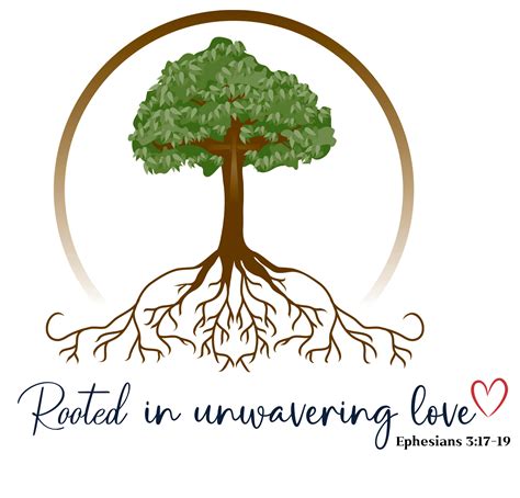 Rooted In Unwavering Love Welcome To Rooted In Unwavering Love