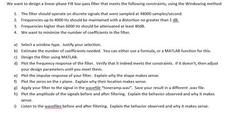 Solved We Want To Design A Linear Phase FIR Low Pass Filter Chegg