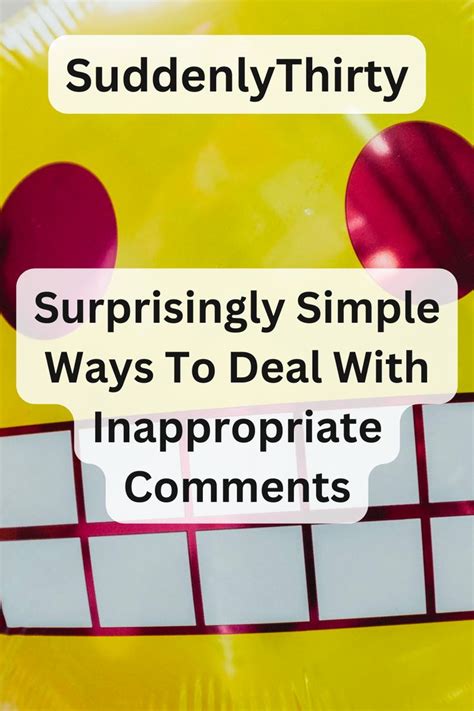 Dealing With Inappropriate Comments Made Easy Dealing With Inappropriate Comments Made Easy