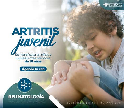 Hospital Básico Sermes ¿sabías Que La Artritis Juvenil Es Una Enfermedad Inflamatoria Crónica