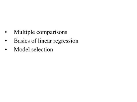 ppt multiple comparisons basics of linear regression model selection