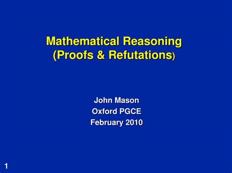 Ppt Mathematical Reasoning Proofs And Refutations Powerpoint Presentation Id 352298