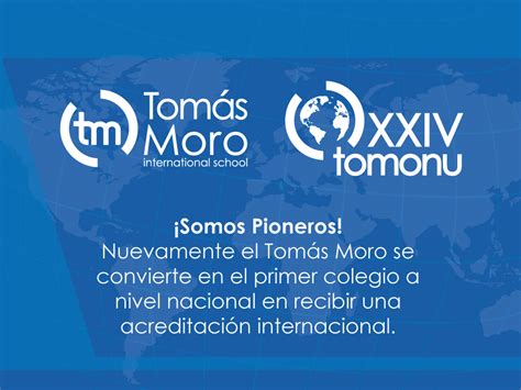 Somos Pioneros Nuevamente El Tomás Moro Se Convierte En El Primer Colegio A Nivel Nacional En