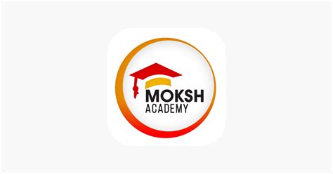 ‎moksh Academy On The App Store