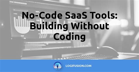 No Code Saas Tools Building Without Coding Lousion