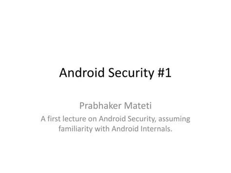 Ppt Android Security 1 Powerpoint Presentation Free Download Id