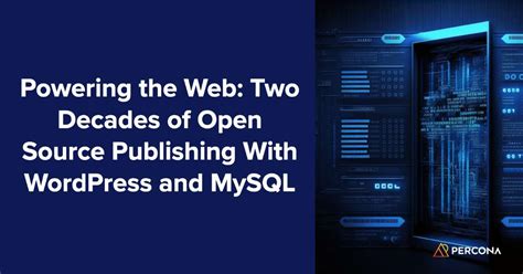 Powering The Web Two Decades Of Open Source Publishing With Wordpress