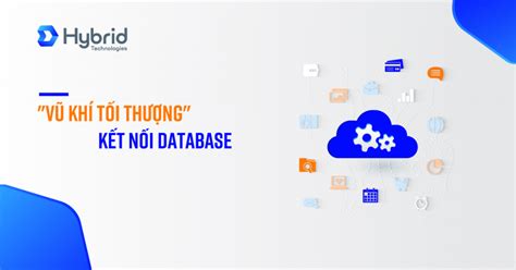 VŨ KhÍ TỐi ThƯỢng KẾt NỐi Database