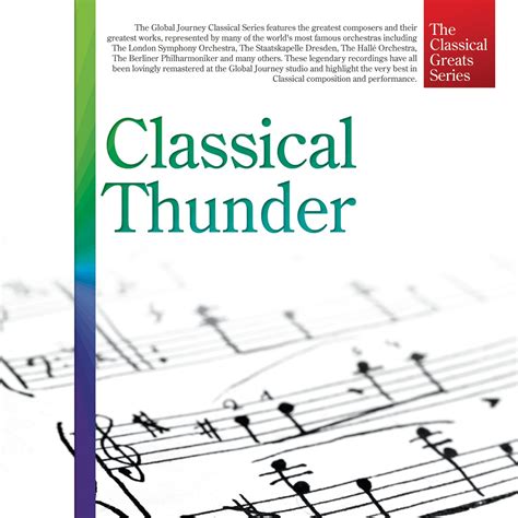 The Classical Greats Series Classical Thunder Music