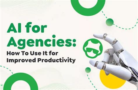 AI For Agencies How To Use It For Improved Productivity