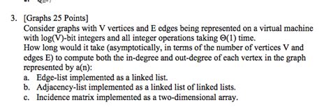 Solved Consider Graphs With V Vertices And E Edges Being Chegg
