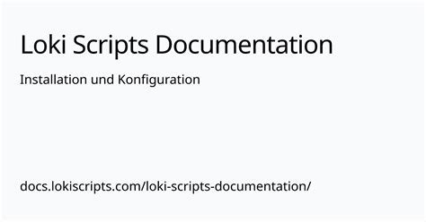 Installation Und Konfiguration Loki Scripts Documentation