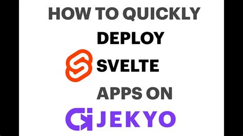How To Deploy Svelte Apps On Jekyo Youtube