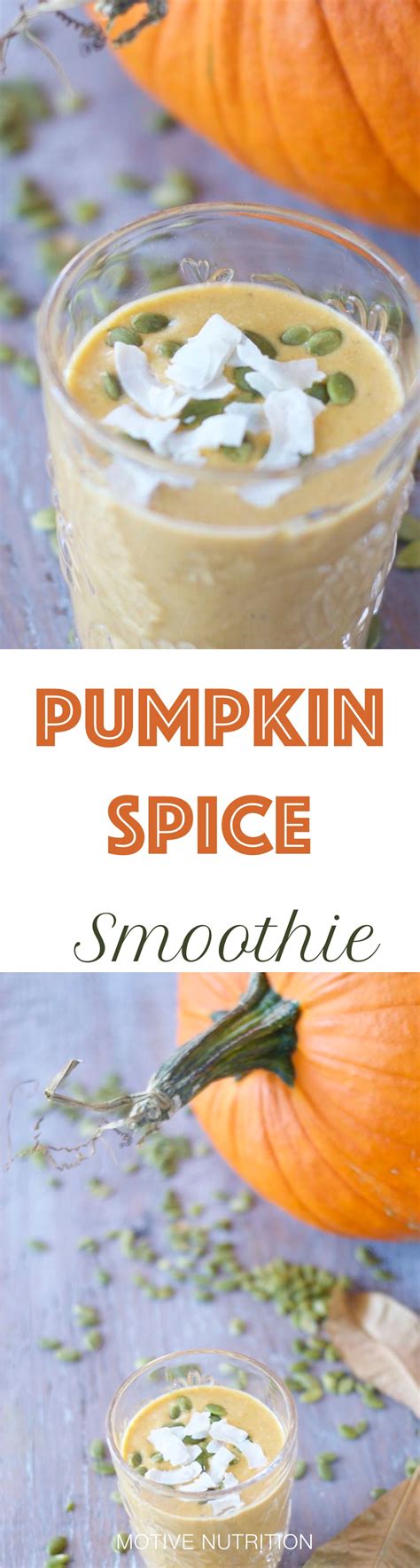 Pumpkin Spice Smoothie Motive Nutrition