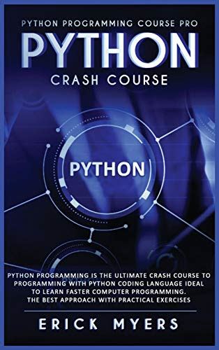 Python Progamming Course Pro Python Progamming Is The Ultimate Crash Course To Programming